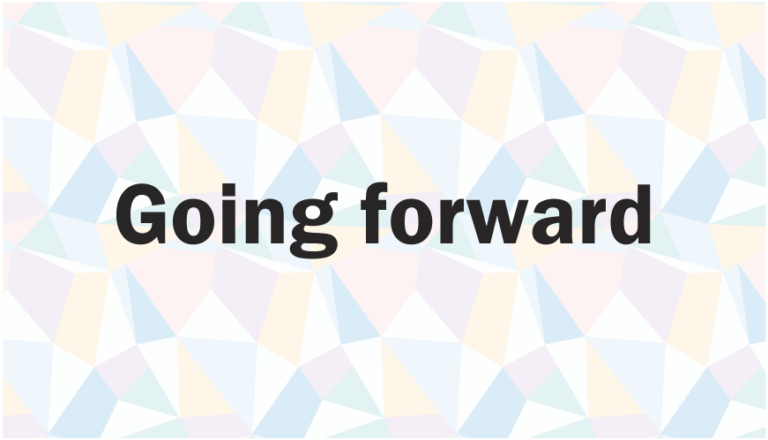 「今後」は英語で？「going forward」の使い方 | えいごのこと
