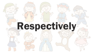 「それぞれ」は英語で？「respectively」と「respective」の使い方 | えいごのこと